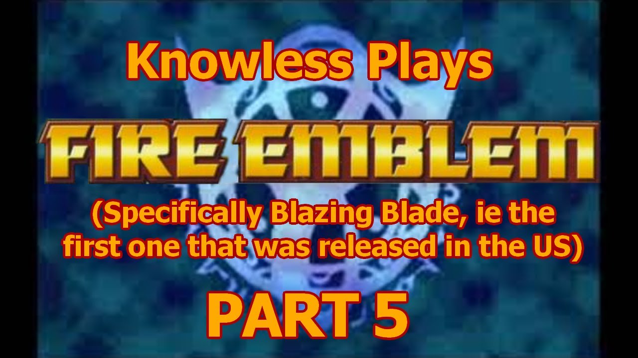 Fire Emblem raw stream vod part 5/?: And My Axe - YouTube
