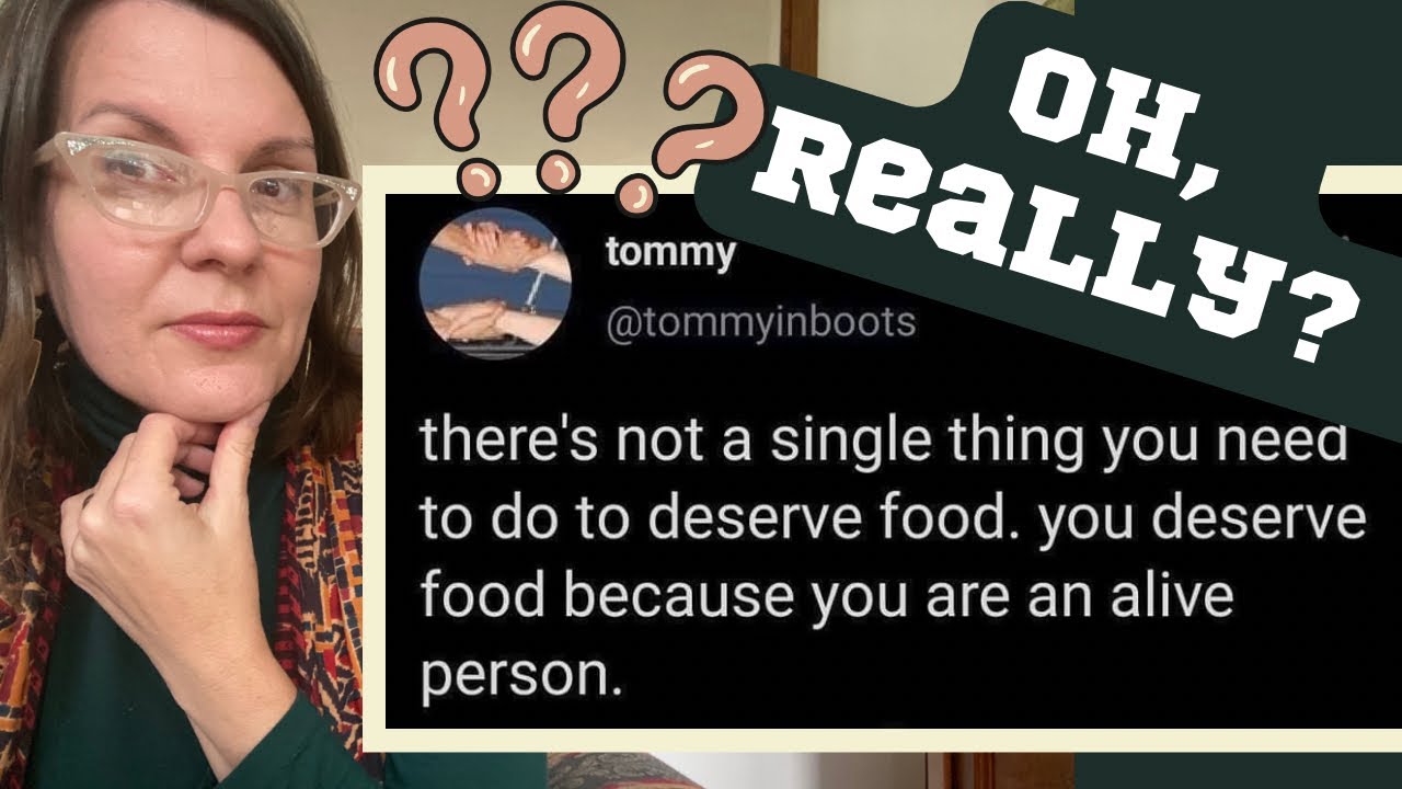 Do We Deserve Food Simply Because We Exist? Without Working for It ...