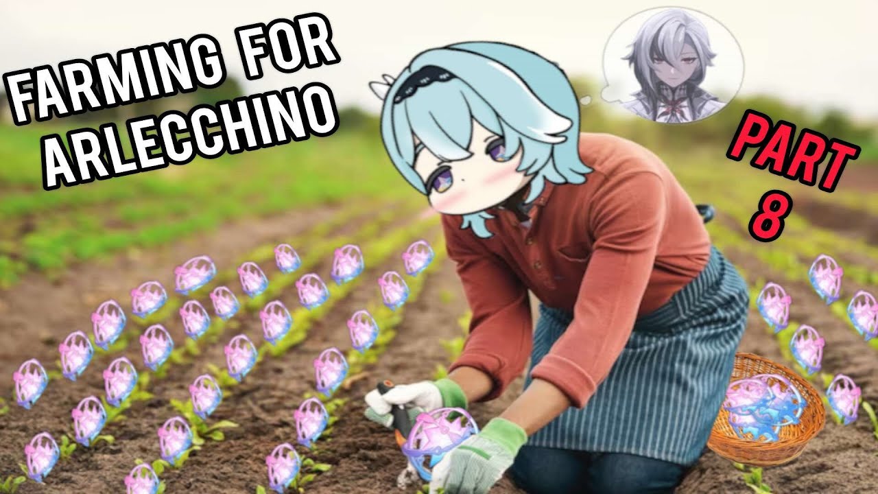Farming for Arlecchino Pt.8 (Genshin Impact) - YouTube