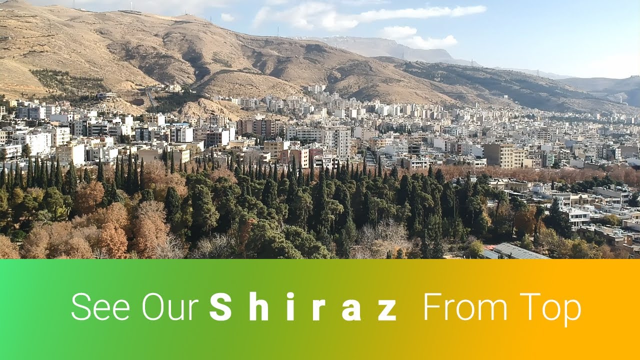 Bird's Eye View of Shiraz - YouTube