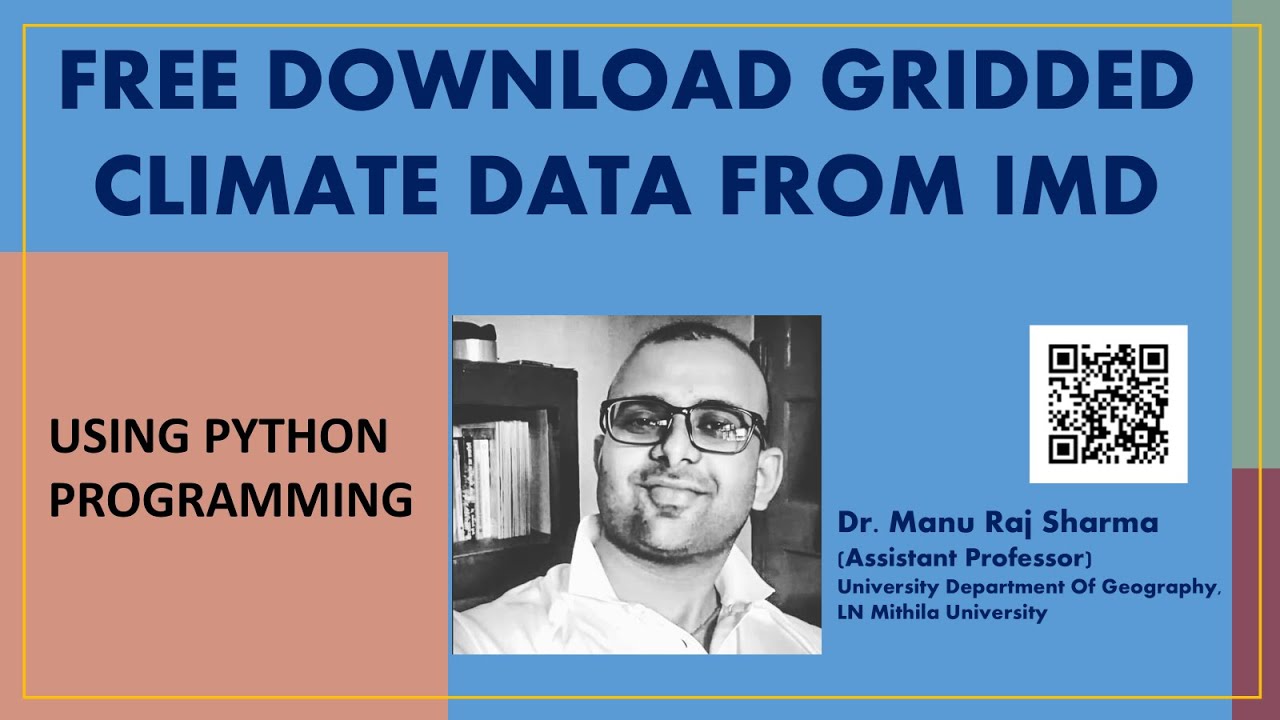 FREE CLIMATE DOWNLOAD GRIDDED CLIMATE DATA FROM IMD, INDIA - YouTube