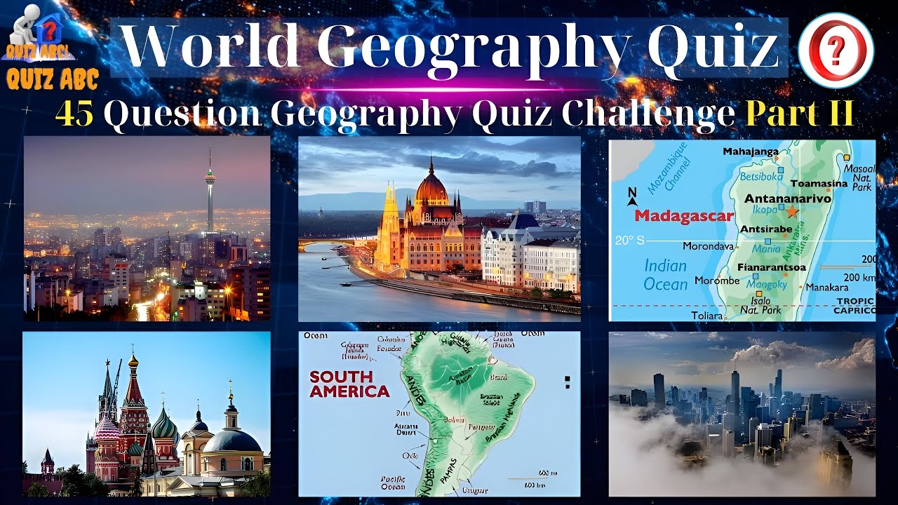 World Geography Quiz | 46 Question Geography Quiz Challenge Part II # ...