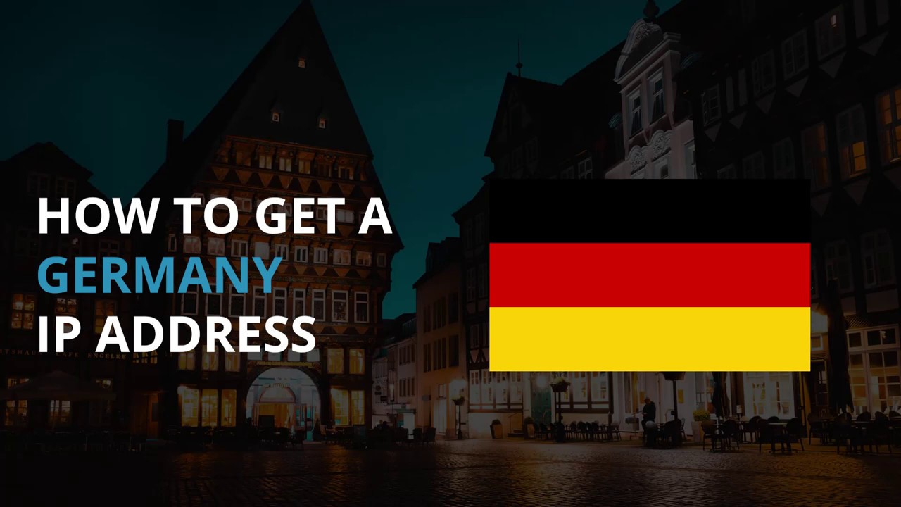How To Get A German IP Address YouTube how-to-get-a-german-ip-address-youtube