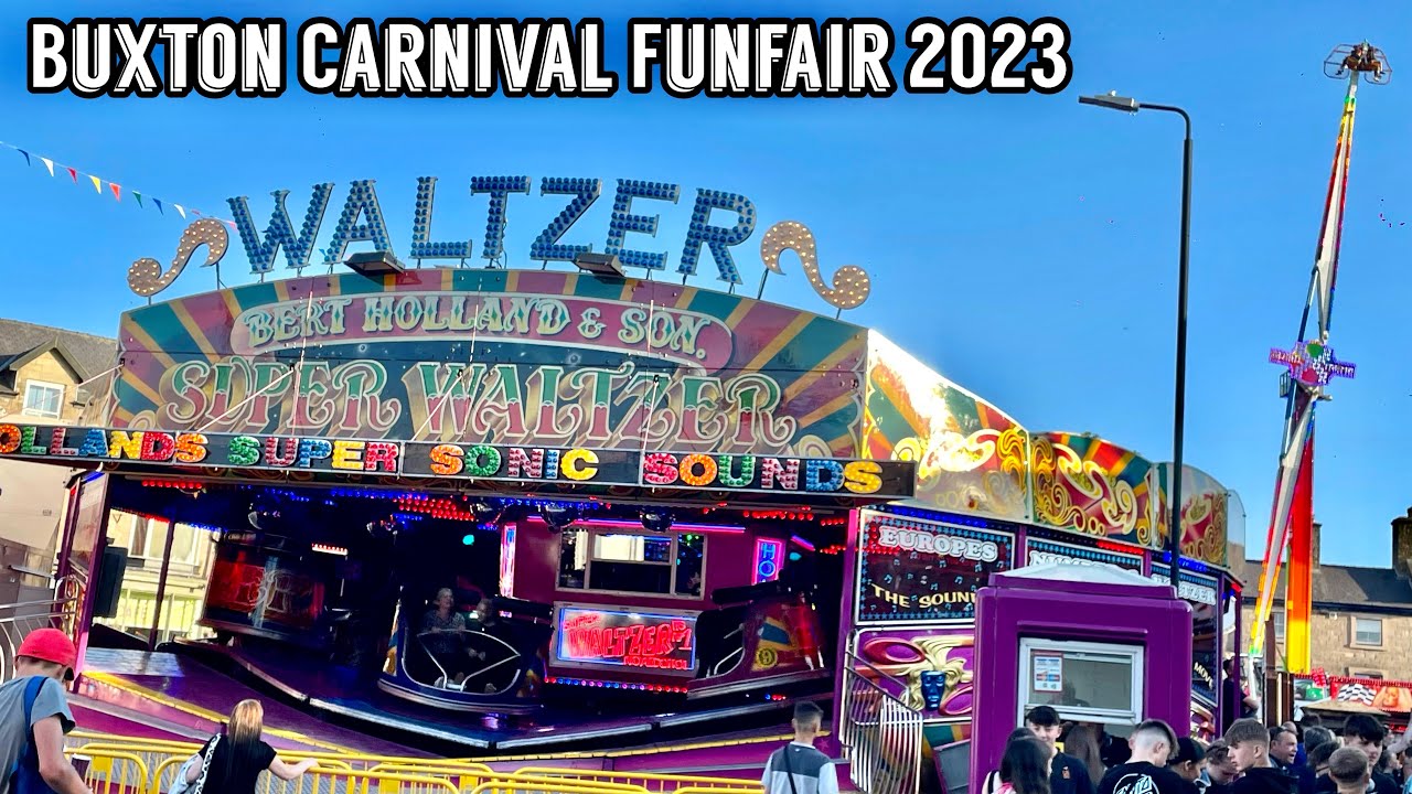 Buxton Carnival Funfair July 2023 - YouTube