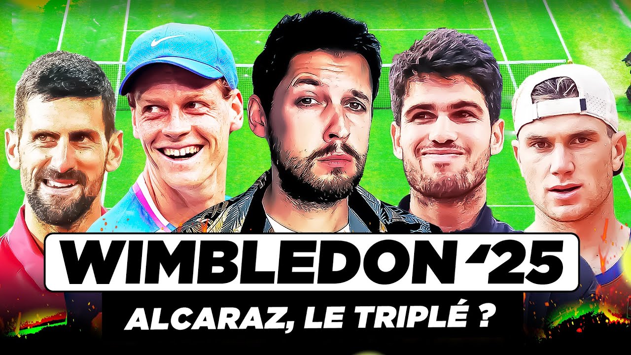 QUI VA GAGNER WIMBLEDON 2025 ?! 👑 (Alcaraz ultra favori, Djokovic 25ème ...