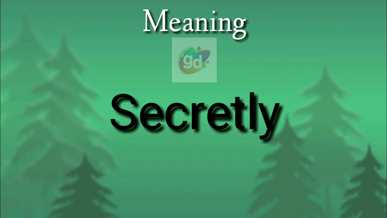 Secretly Meaning with Pronunciation//Googul Dictionary// - YouTube