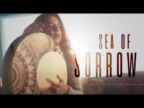 Ancient Bendir & Vocals - Sea of Sorrow (2021) by Christiana Papakosta