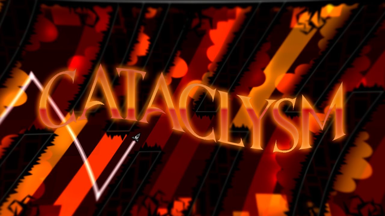 Cataclysm By Ggboy | Extreme Demon | Geometry Dash - YouTube