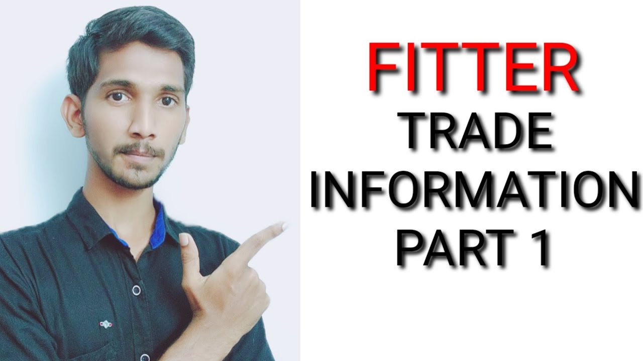 Fitter Trade Information Part -1 Telugu - YouTube