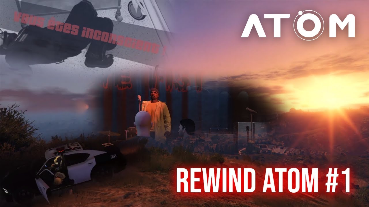LE REWIND D'ATOM #1 (GTA RP) - YouTube