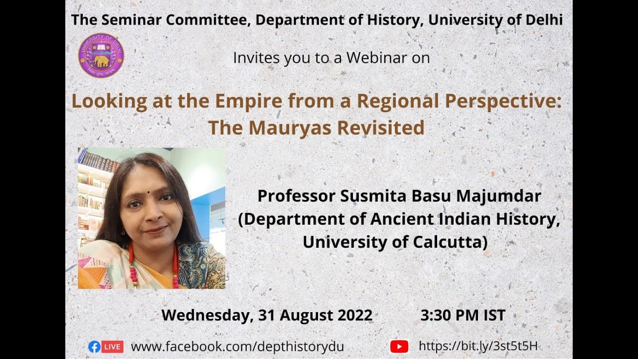 Webinar: Prof. Sushmita Basu Majumdar on "Looking at the Empire from ...