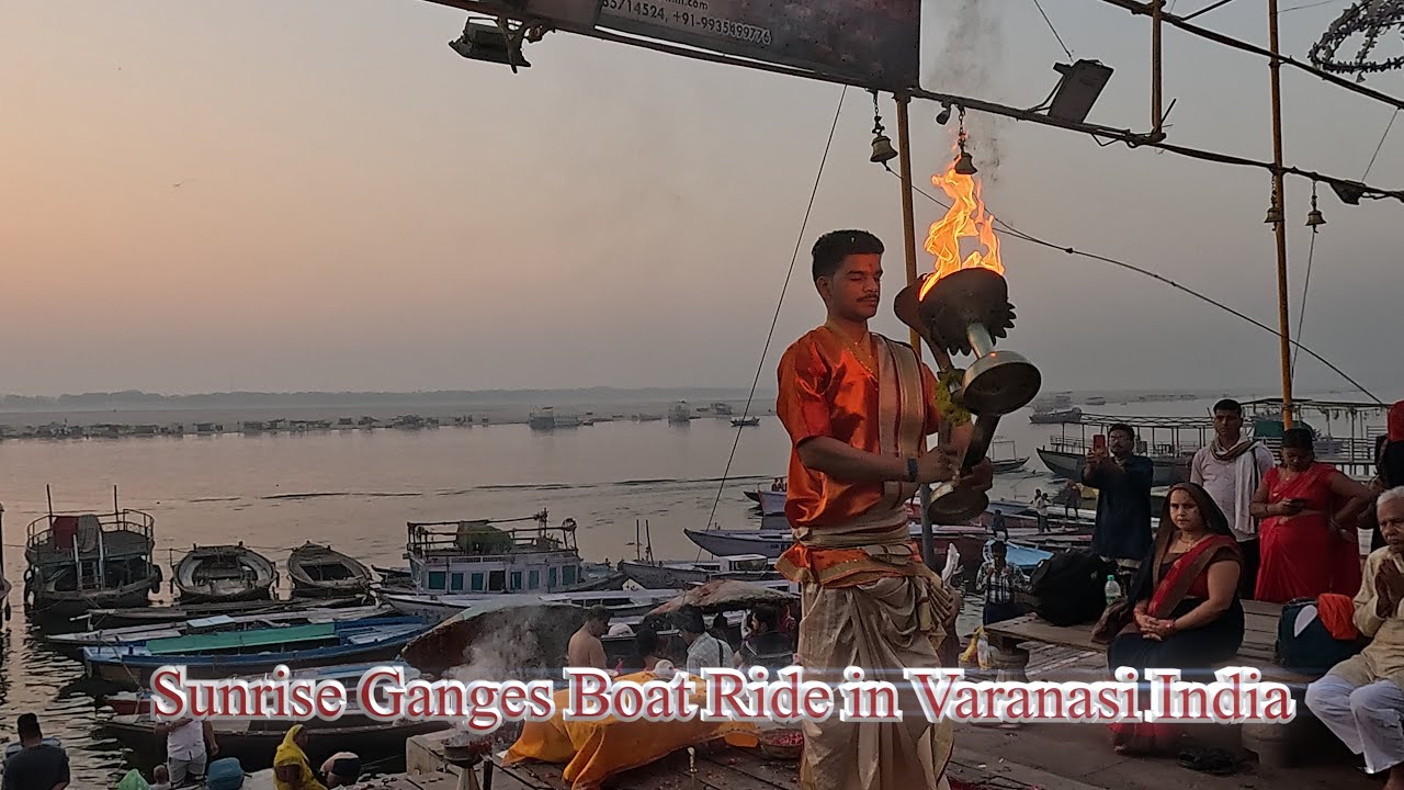 Sunrise Ganges Boat Ride in Varanasi | India Banaras Tour | Uttar ...