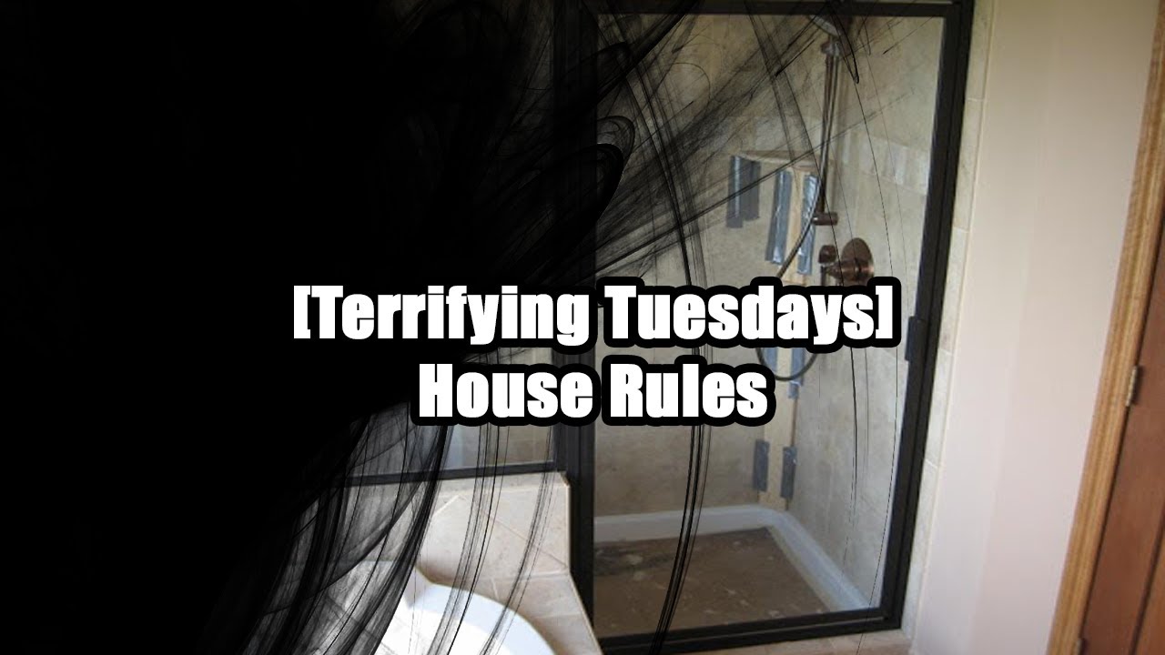 [Terrifying Tuesdays] House Rules - YouTube