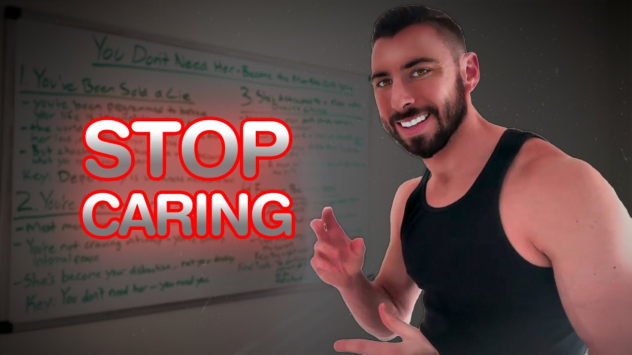 You Don’t Need Her - Become the Man She Can’t Ignore - YouTube
