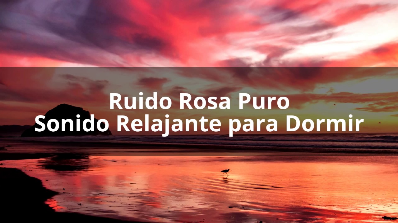 Ruido Rosa Puro || Sonido Relajante para Dormir, Descansar - YouTube