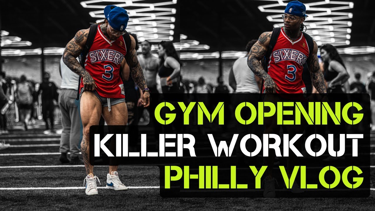 FITNESS INFLUENCER TAKES ON PHILLY VLOG | FULL BODY WORKOUT & GYM ...