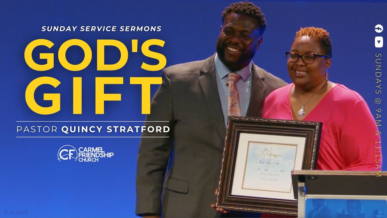 God's Gift | Pastor Quincy Stratford | Sunday Service Sermons - YouTube