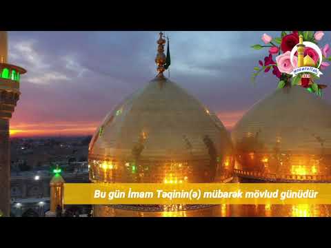 Bugün İmam Təqi əlehisalamın mübarək mövlud günüdür .
