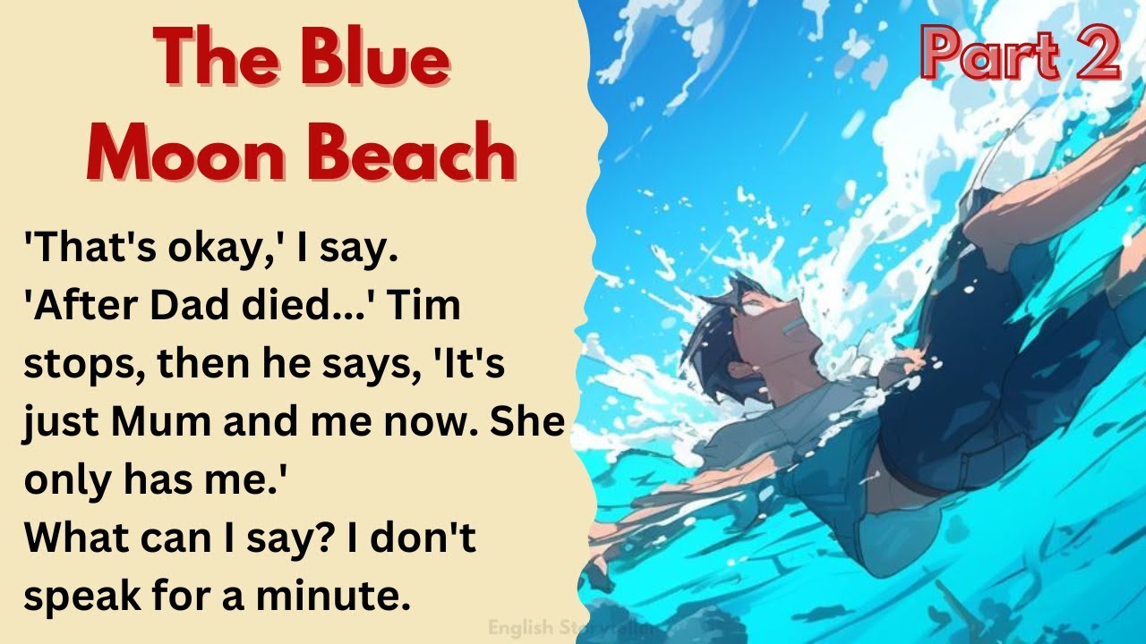 The Blue Moon Beach - Part 2 ⭐ Level 1 ⭐ Learn English Through Story ...
