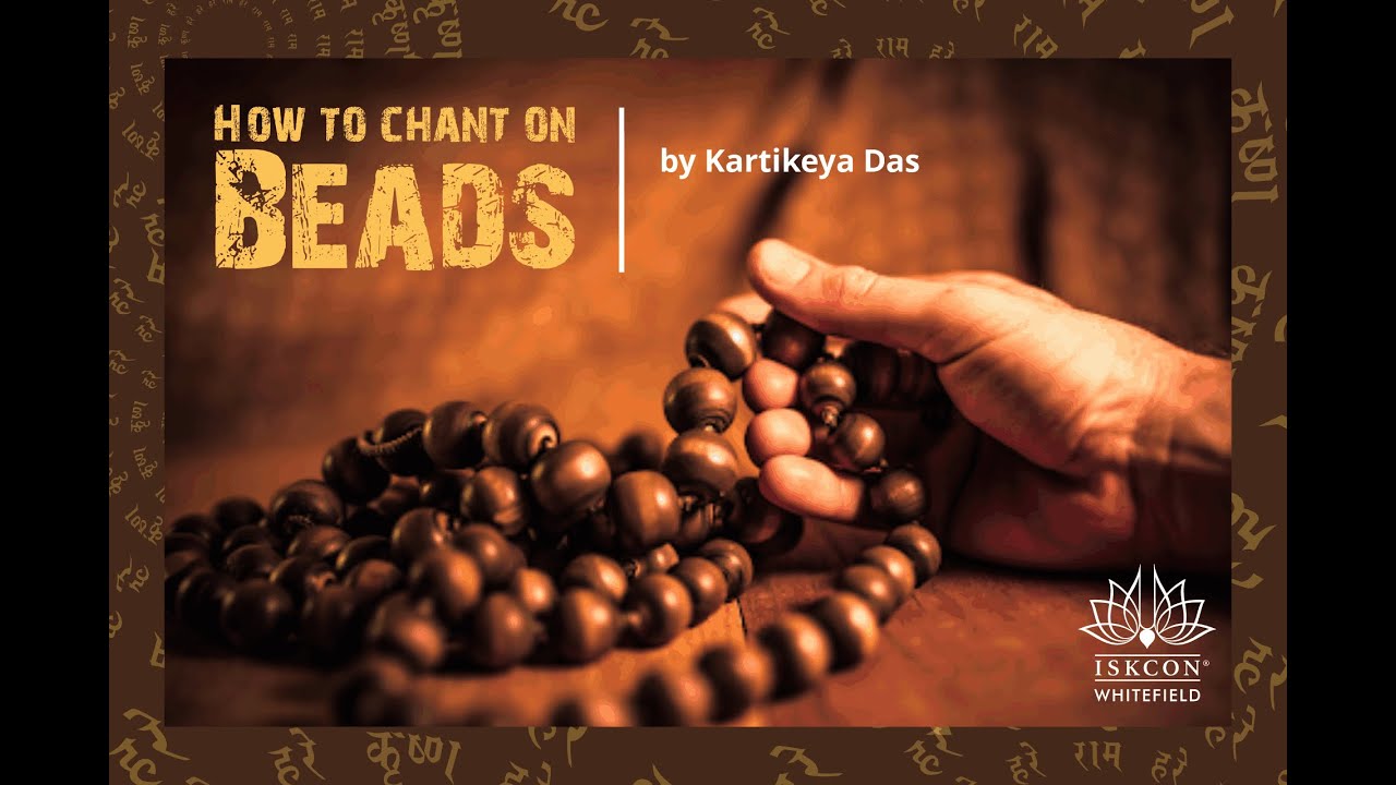 "How to chant on beads?" by Kartikeya Das - YouTube