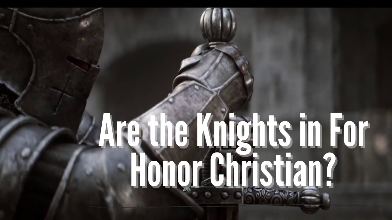 Are the Knights in For Honor...Christian? - YouTube
