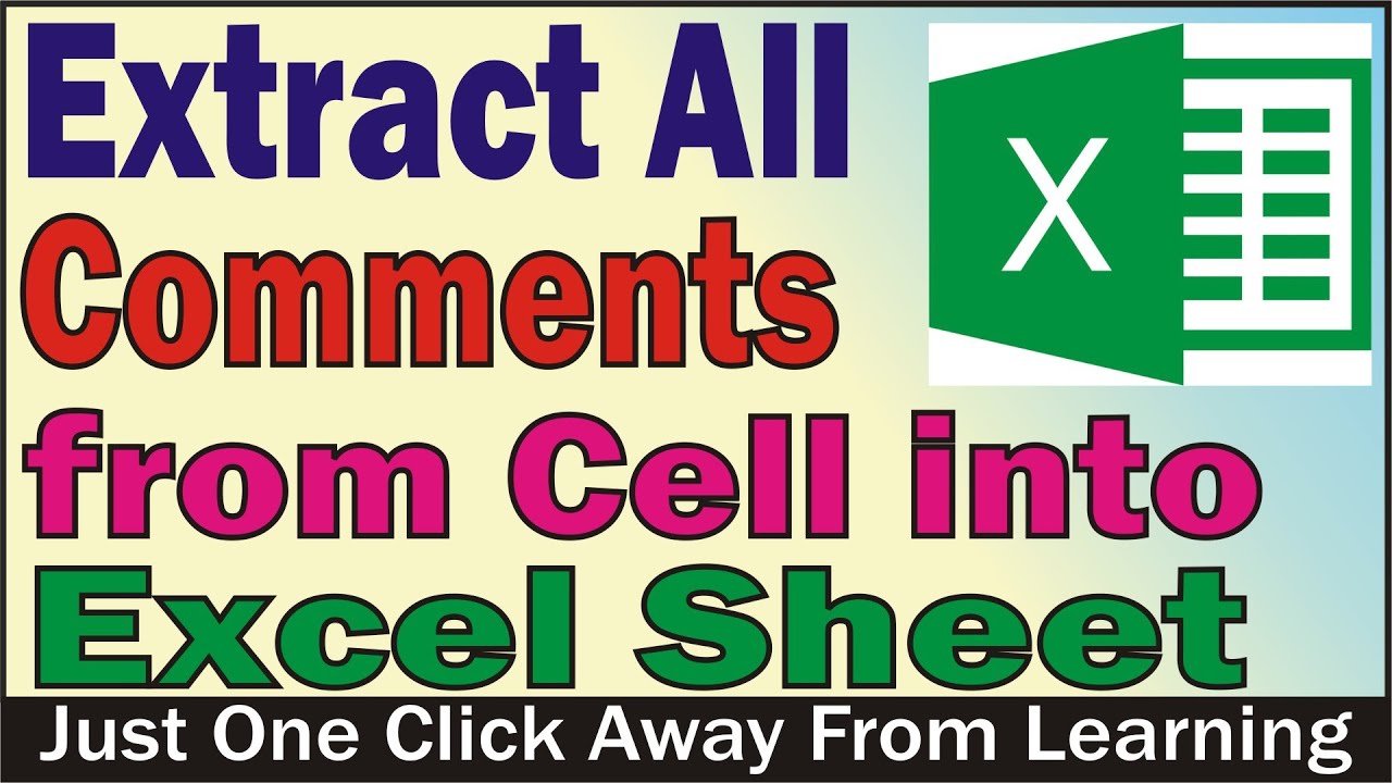 Extract Comments from Cell into Excel Sheet | How to Delete selected ...