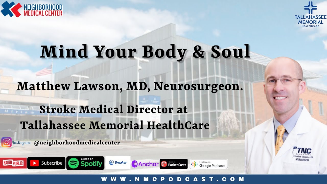 Matthew Lawson, MD, Neurosurgeon Interview | Mind Your Body & Soul ...