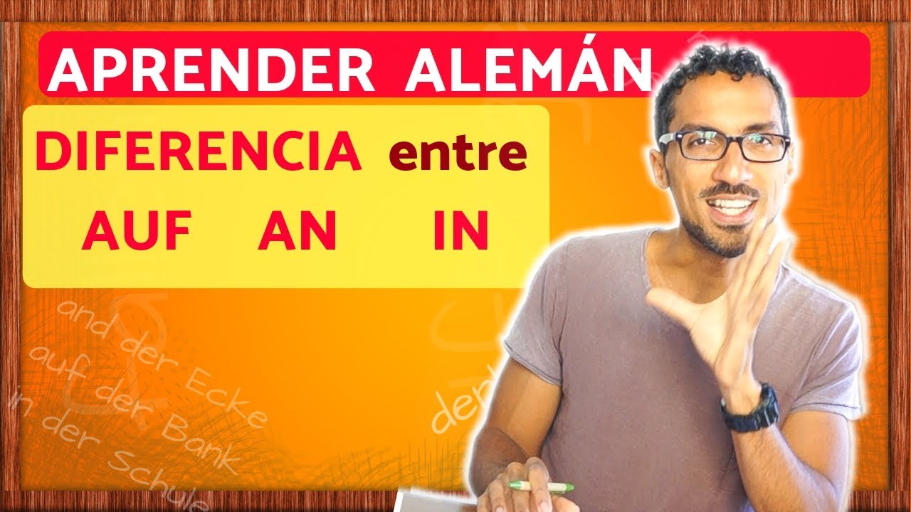 AUF, AN, IN - Aprende a diferenciar estas preposiciones alemanas - YouTube