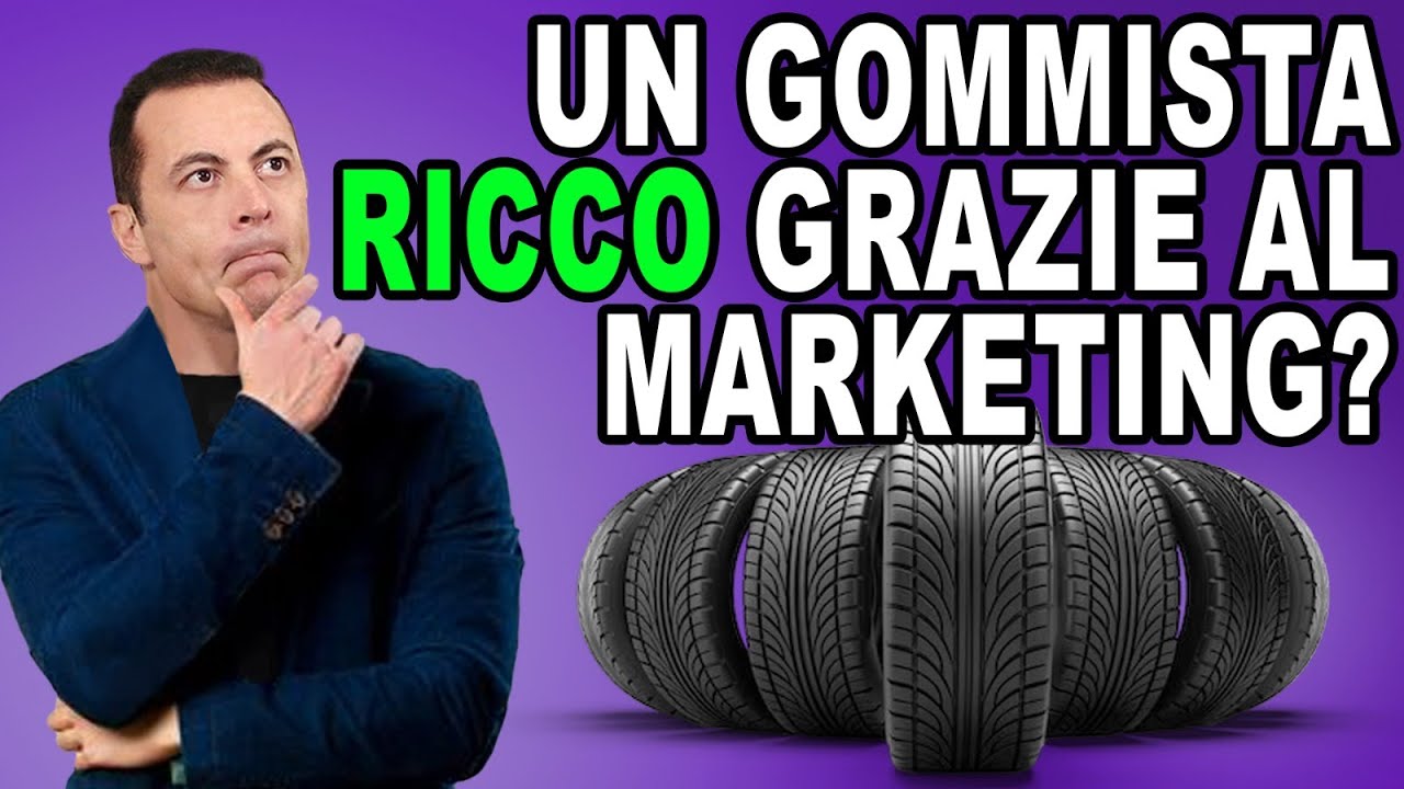 Il Segreto del Gommista di Successo: come il Marketing ha Cambiato il ...