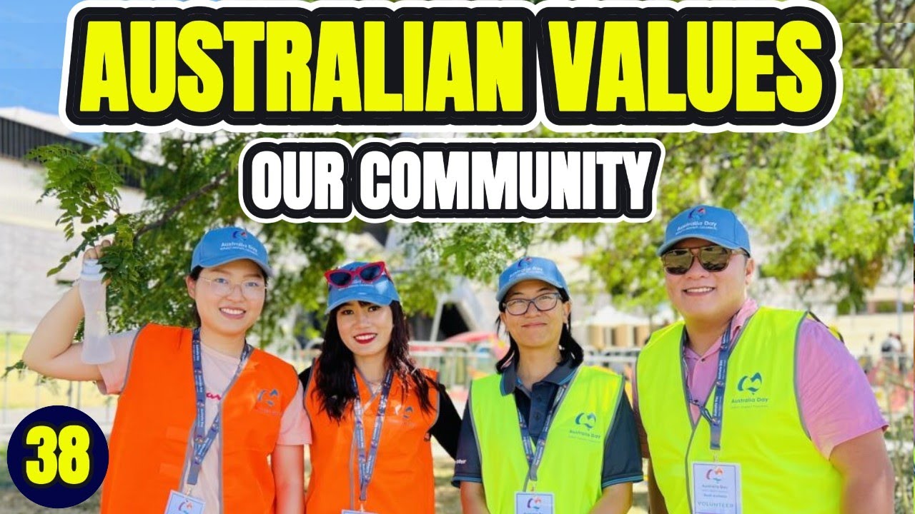 Australian Citizenship Class, Episode 38: "Australian Values - Our ...