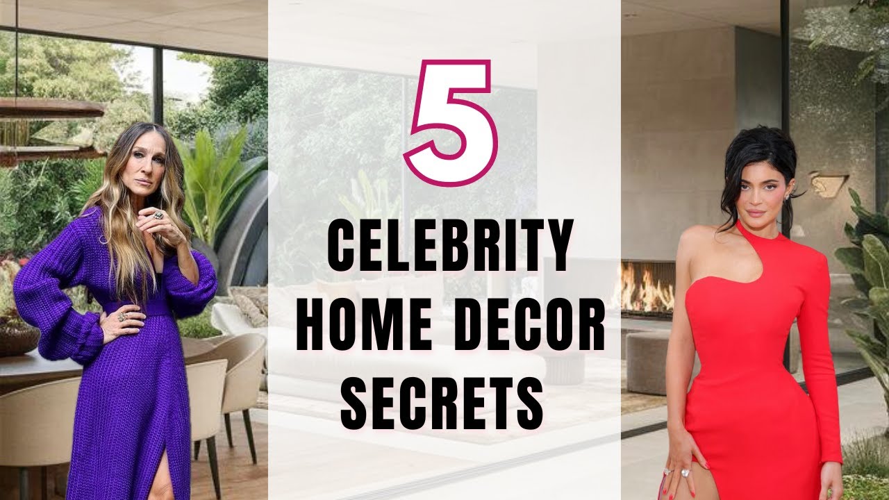 5 Celebrity Home Decor Secrets Revealed | Style Your Home Like a Star ...