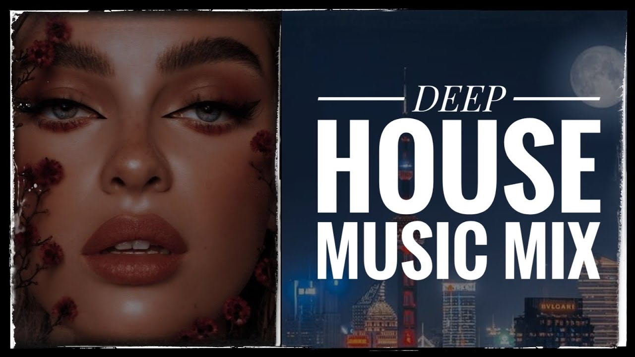 DEEP HOUSE MIX 2023 MUSTOPSTO MUSIC MIX 2023 DEEP SOUND MIX 2023 - YouTube