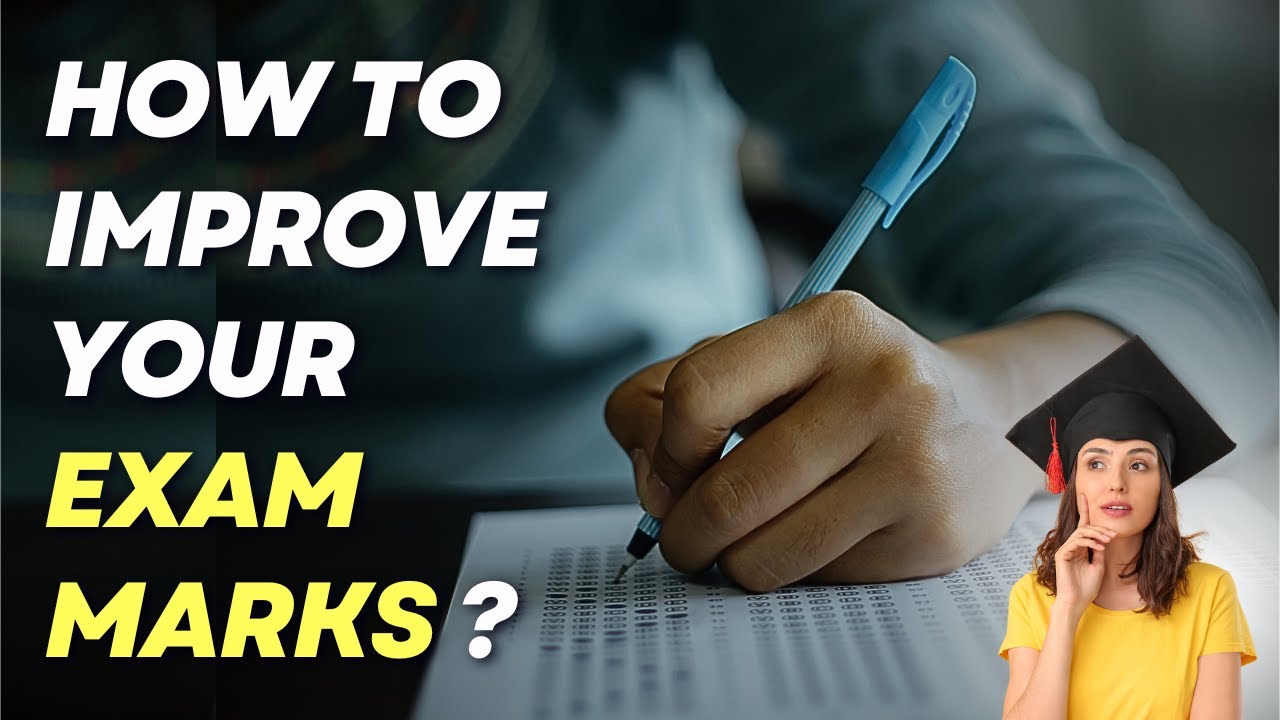 Learn 5 Strategies To Improve Your Exam Marks - YouTube