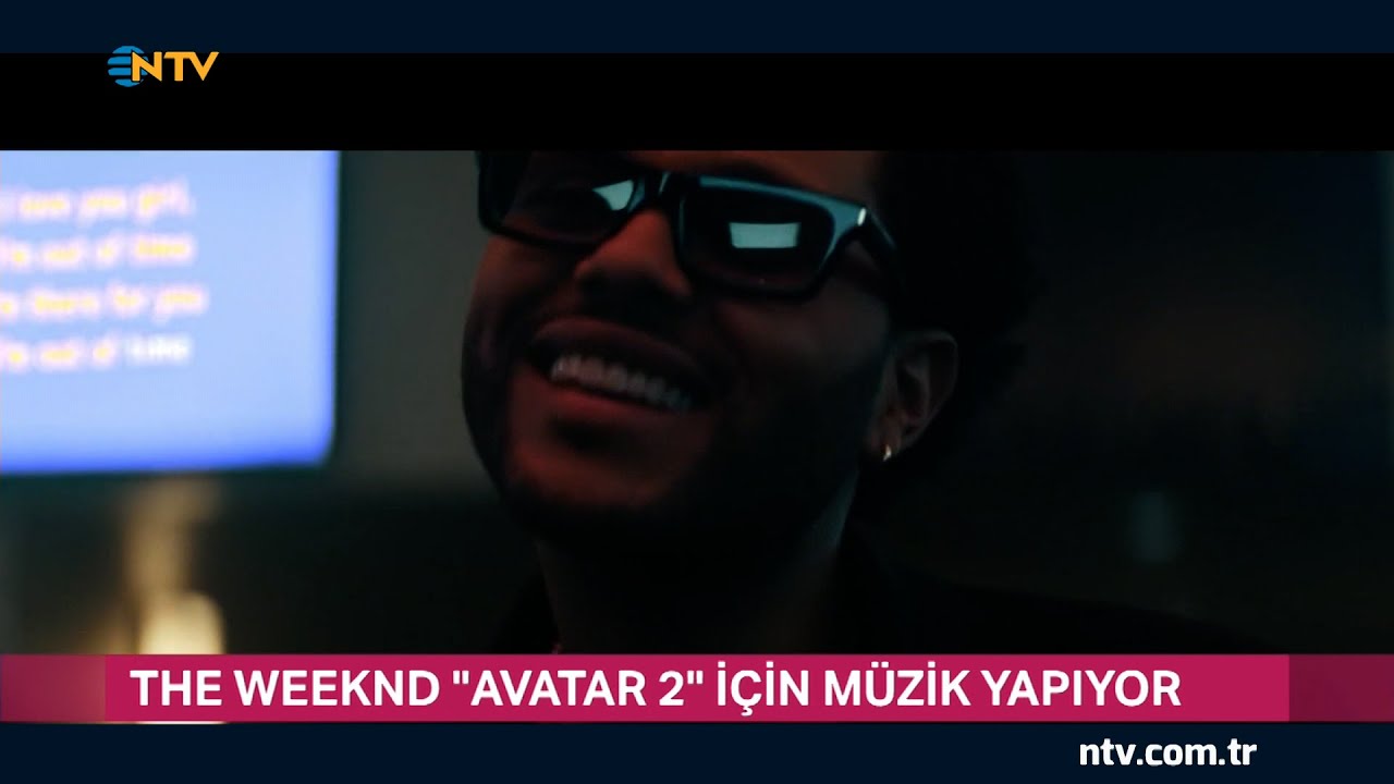 The Weeknd ''Avatar 2'' için müzik yapıyor (Gece Gündüz 6 Aralık 2022 ...