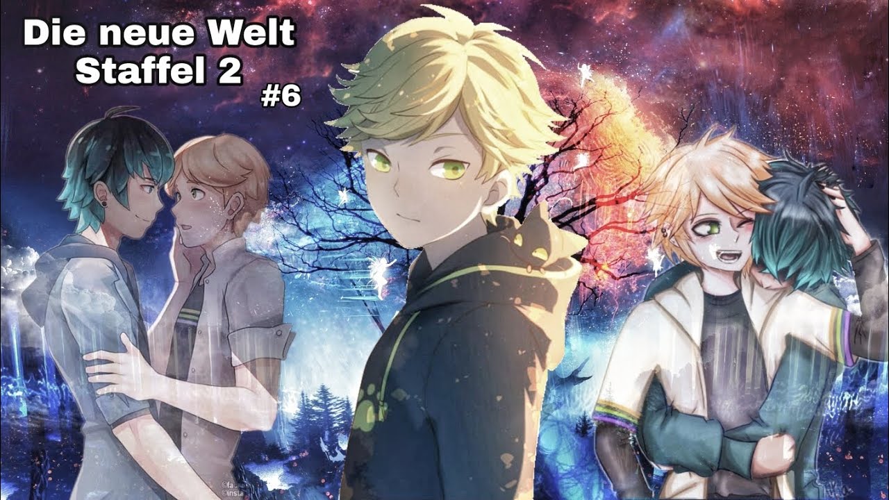 Die neue Welt staffel 2 #6 // miraculous.lgbt.storys - YouTube