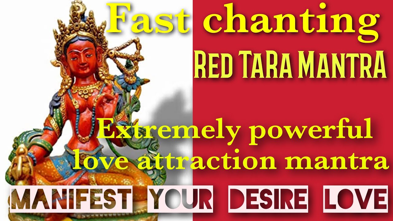 Red tara MANTRA || OM TARE TAM SOHA || MANIFEST YOUR DESIRE LOVE EASILY ...