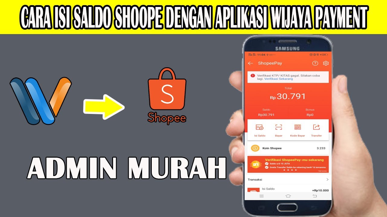 CARA ISI SALDO SHOPEE DENGAN APLIKASI WIJAYA PAYMENT - YouTube