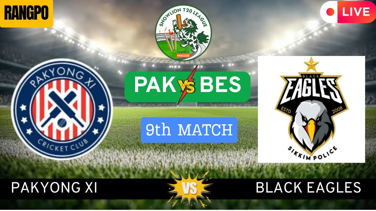 🔴 Live : Pakyong XI 🆚 Black Eagles | Match 9 of Sikkim T20 League ...