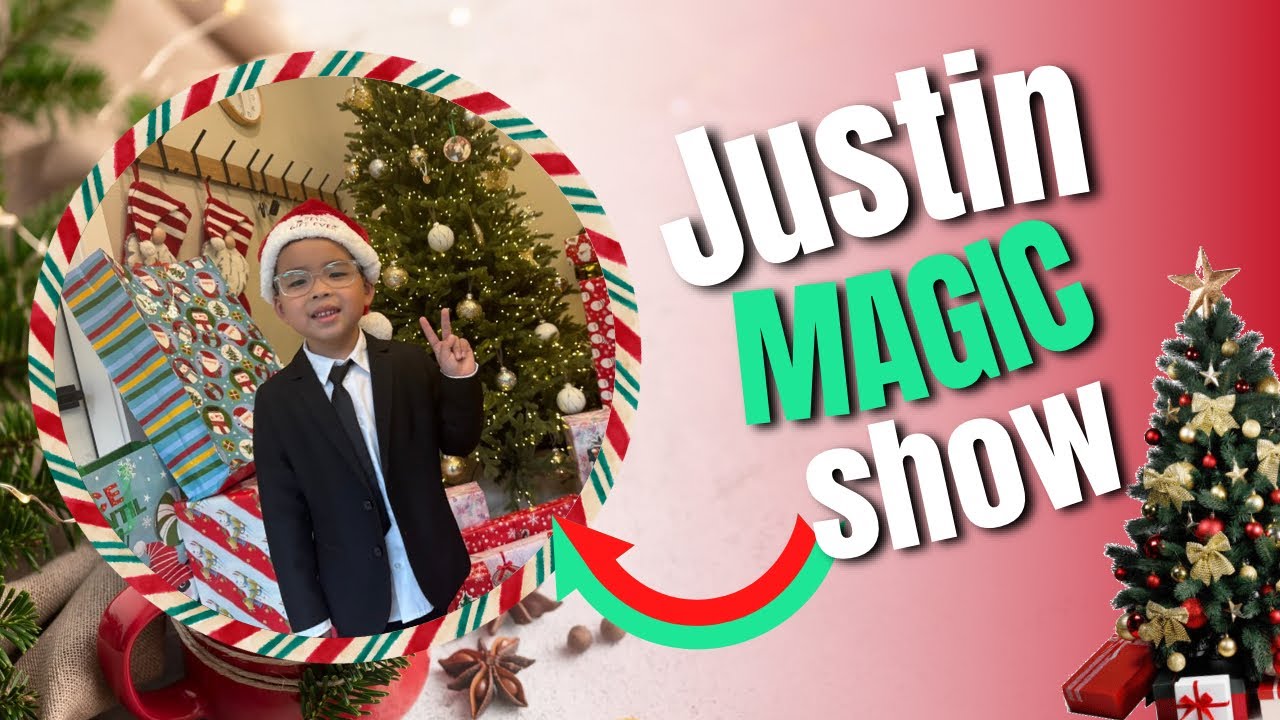 Justin's Christmas Magic Show 12/25/2024 - YouTube