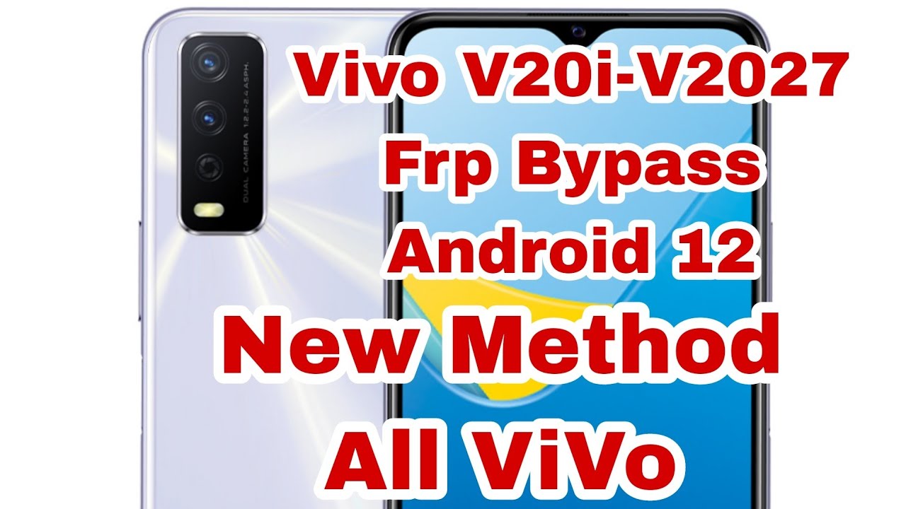 Vivo Y20i-V2027 Frp Bypass Android 12/all Vivo Factory Test no working ...