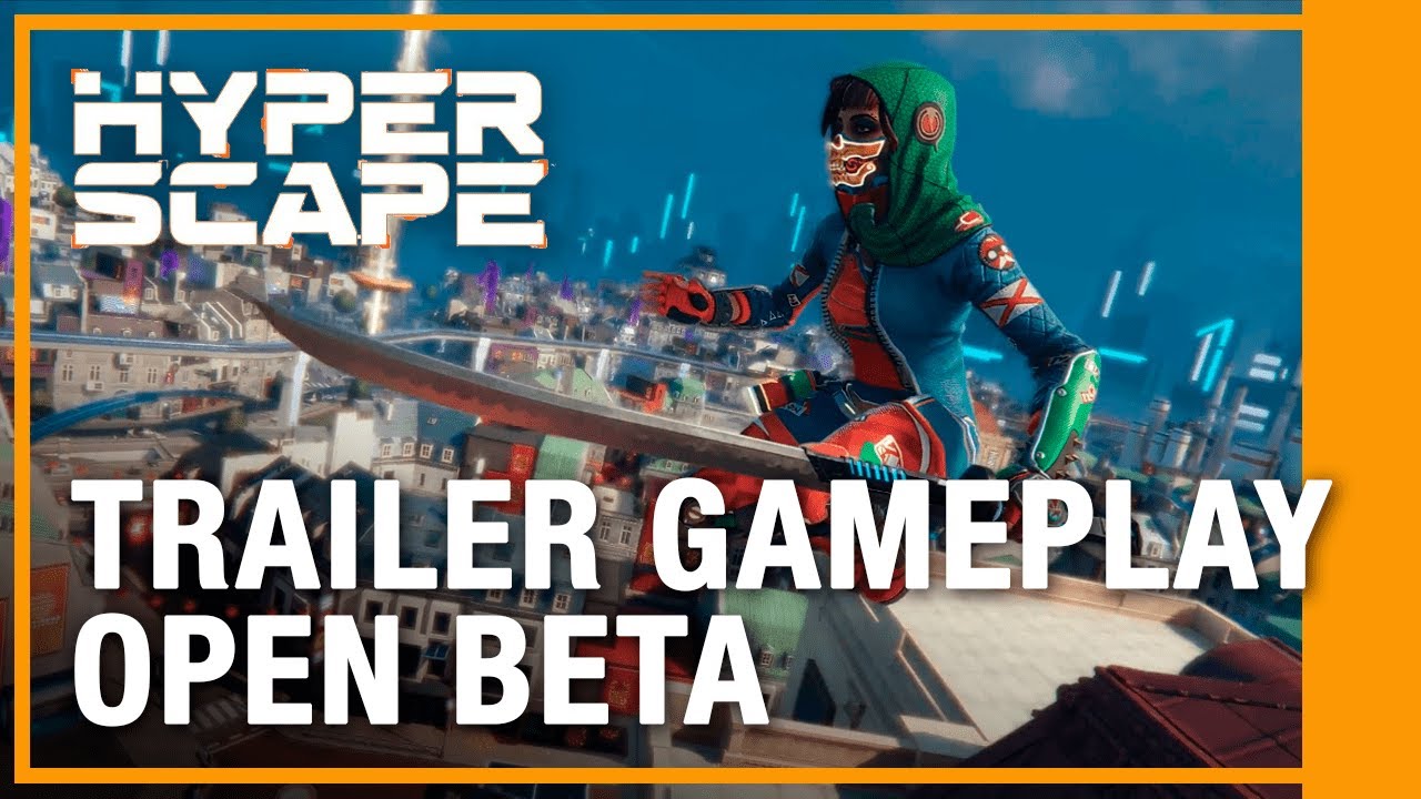 Hyper Scape - Open Beta Gameplay | Trailer - YouTube