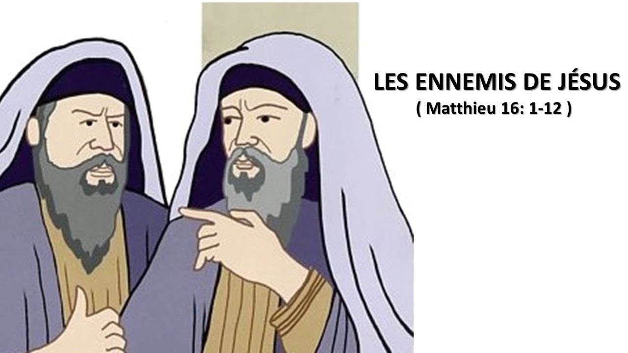 Les ennemis de Jésus (Matthieu 16:1-12) par Jean-Pierre Cloutier - YouTube