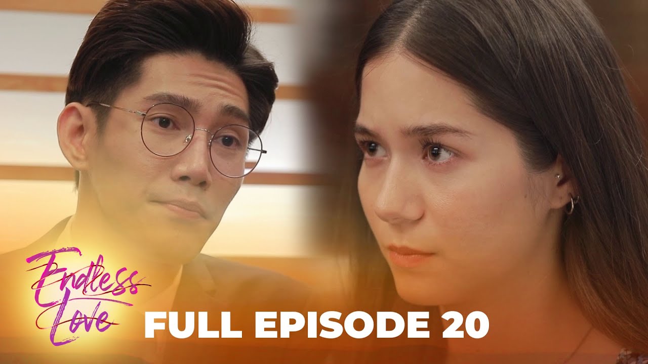 Endless Love: Full Episode 20 (Tagalog Dubbed) - YouTube