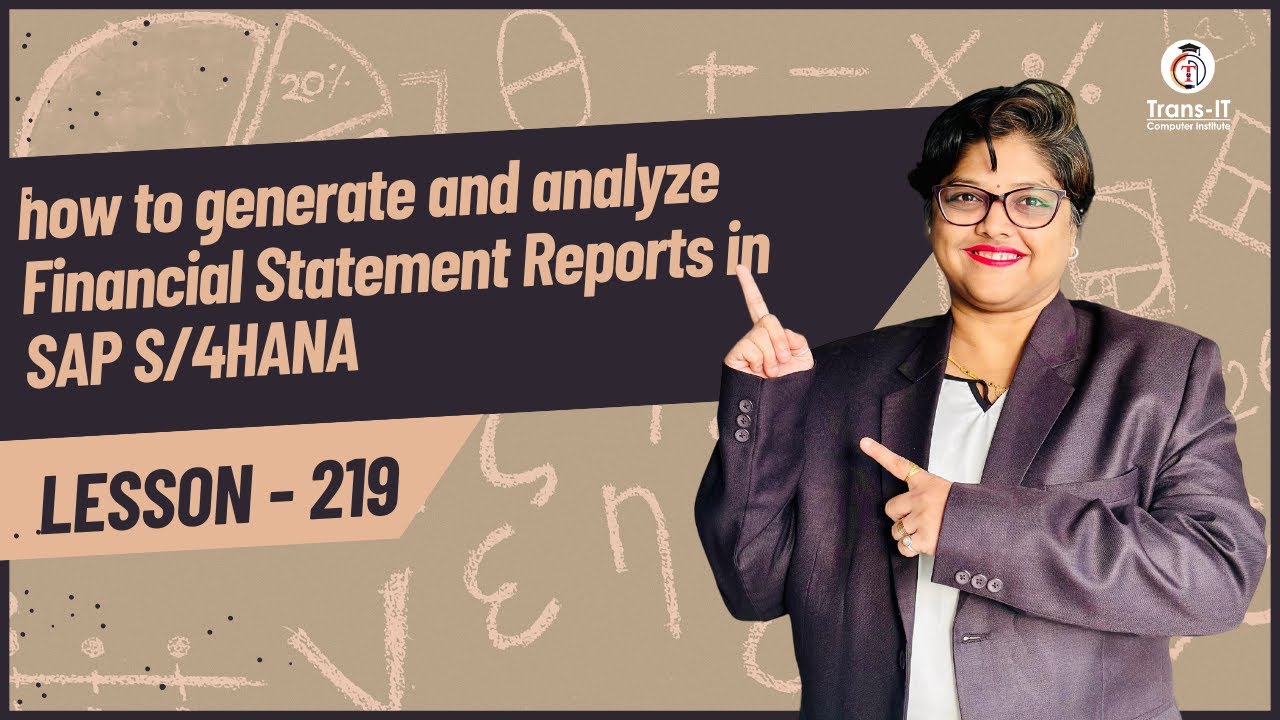 #lecture 219: how to generate and analyze Financial Statement Reports ...