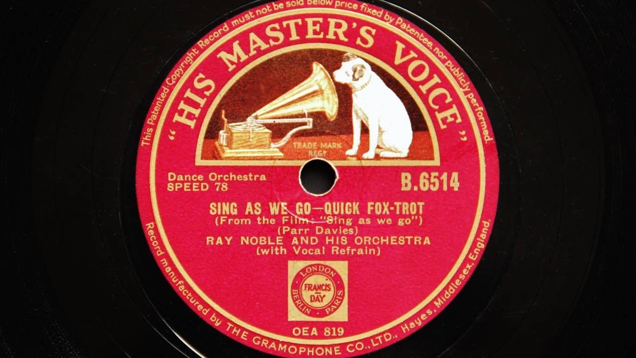 Ray Noble and His Orchestra - Sing As We Go (1934) - YouTube