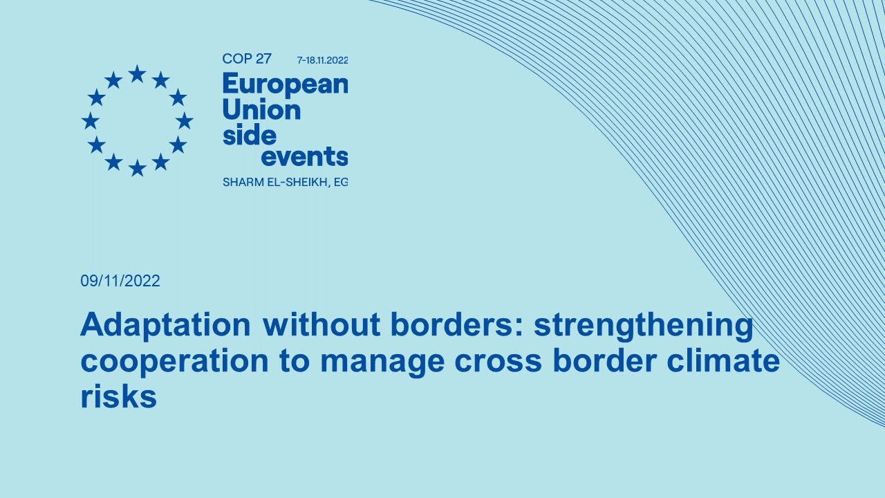 Adaptation without borders: strengthening cooperation to manage cross ...