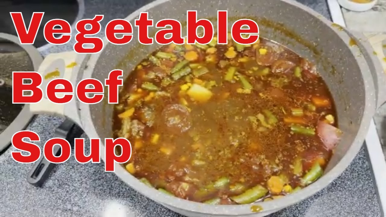 Soup Recipes - Vegetable Beef Soup With Stew Meat - YouTube