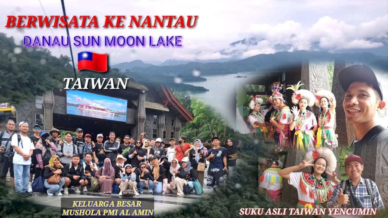 WISATA KE NANTAO || DANAU SUN MOON LAKE - YouTube