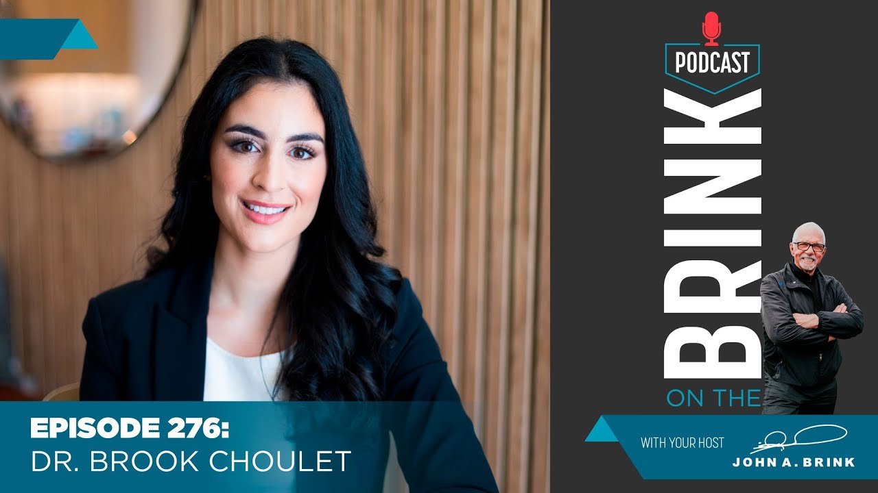 On The Brink | Dr. Brook Choulet | Episode #276 - YouTube