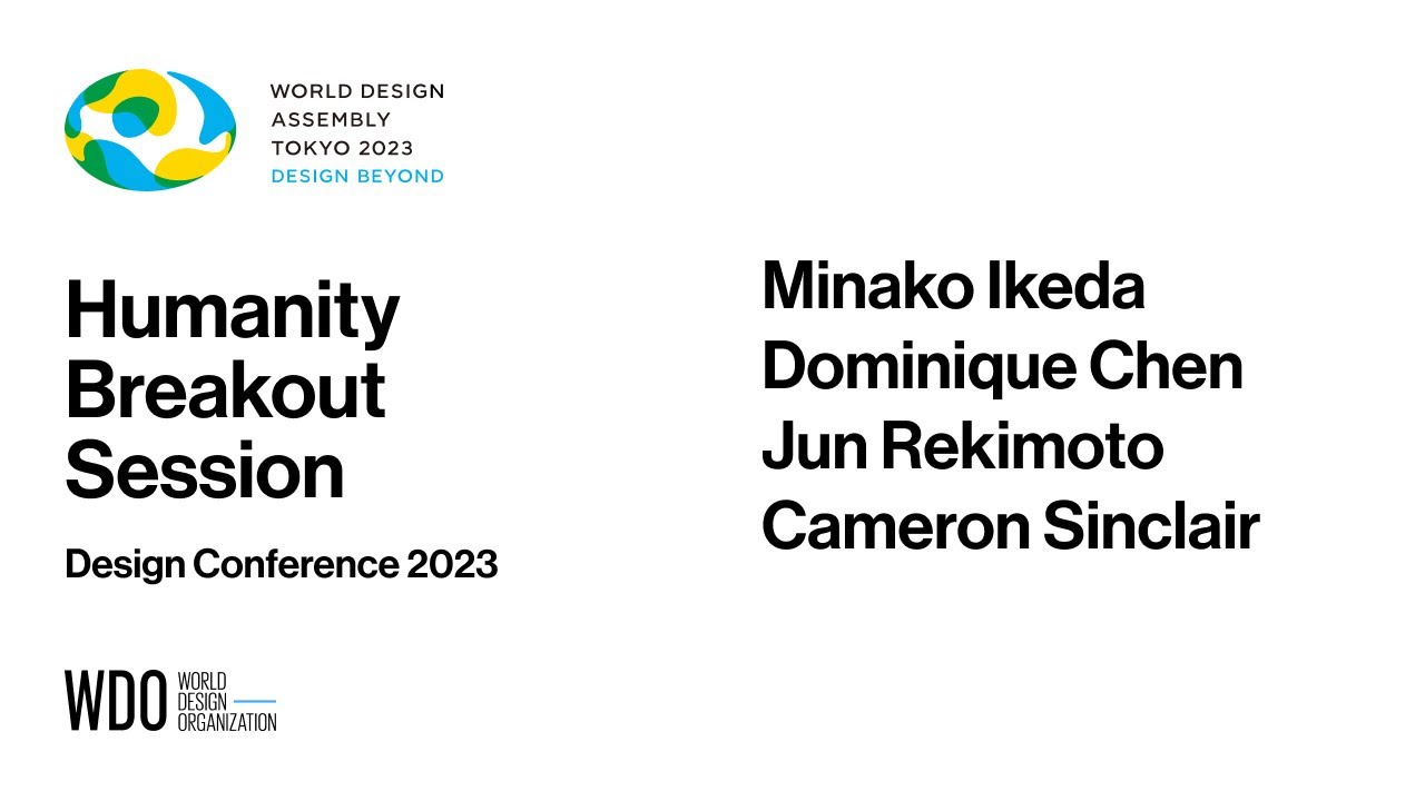 WDA 2023 Design Beyond - Humanity Breakout Session - YouTube